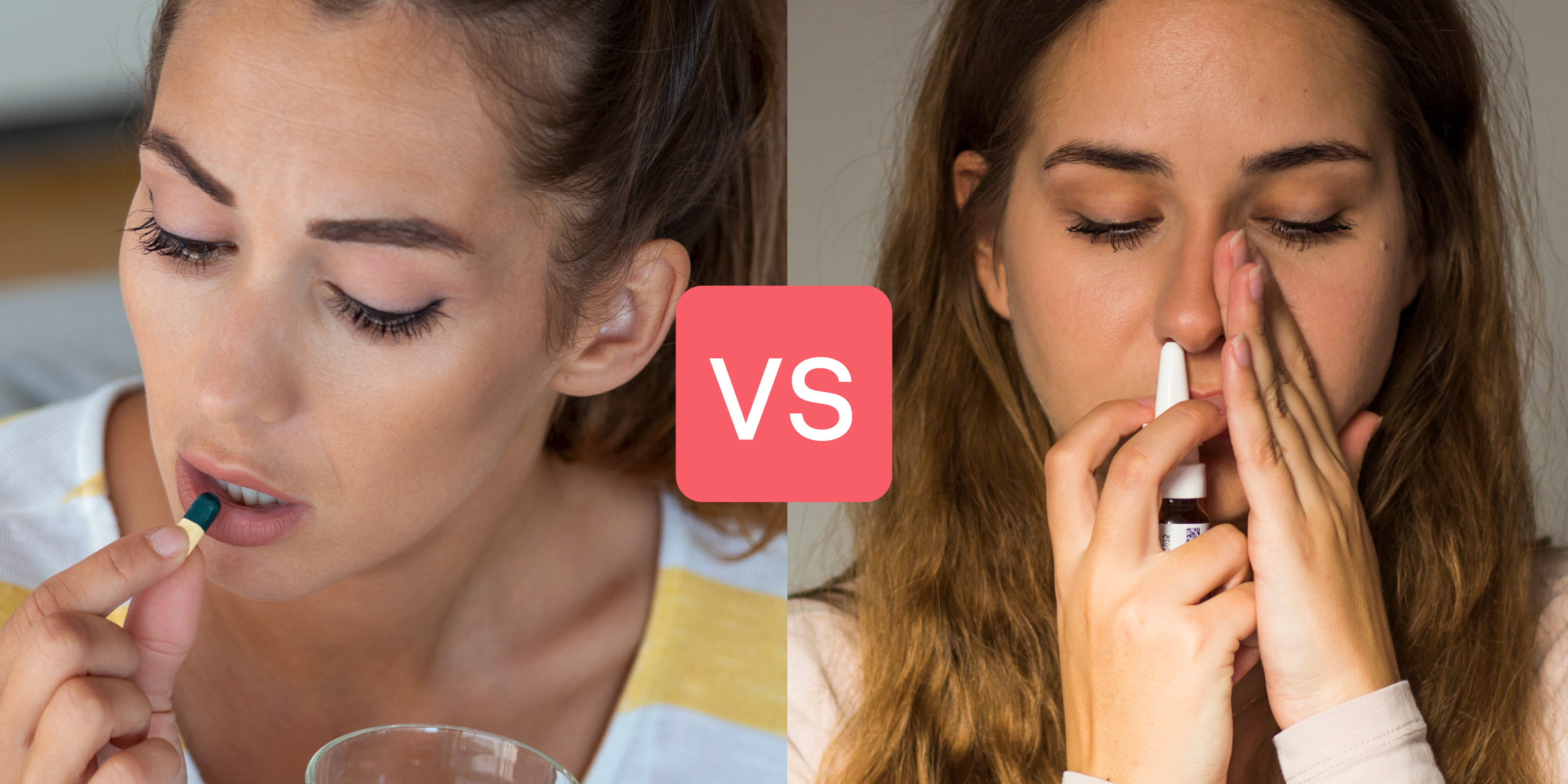Antihistamine tablets vs nasal sprays